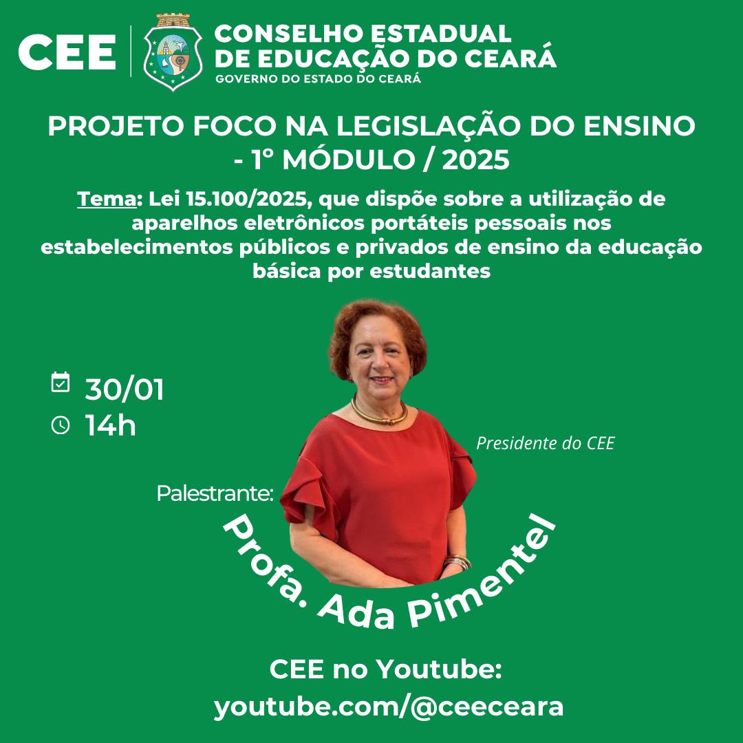 CEE inicia Projeto Foco na Legislação do Ensino - Edição 2025 ...